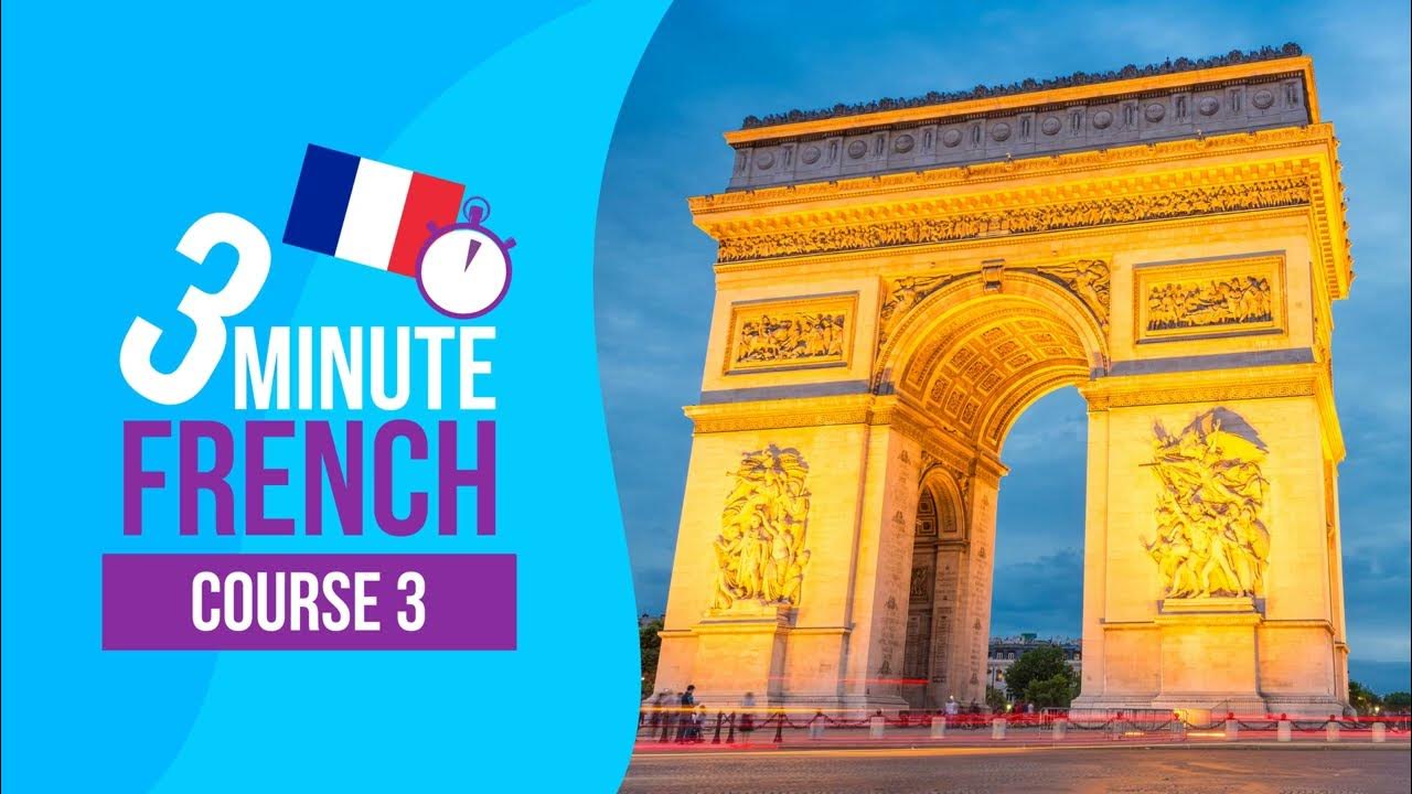🇫🇷 3 Minute French - Course 3 - YouTube