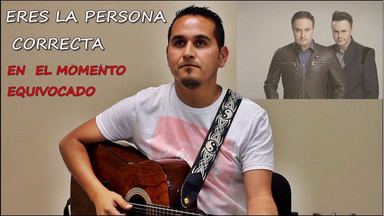 Eres la persona correcta en el momento equivocado - Rio roma (cover ...
