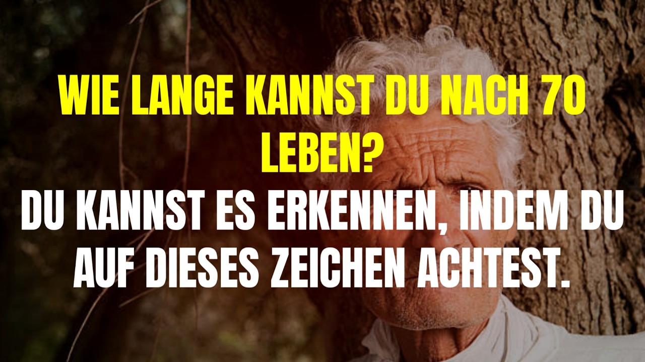 7 Anzeichen für die Lebensdauer nach 70 (wissenschaftlich belegt ...