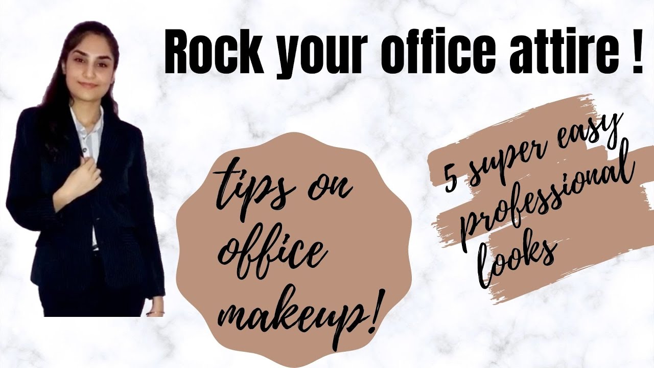 Tips on rocking your office attires| Makeup at work place| Arushi ...