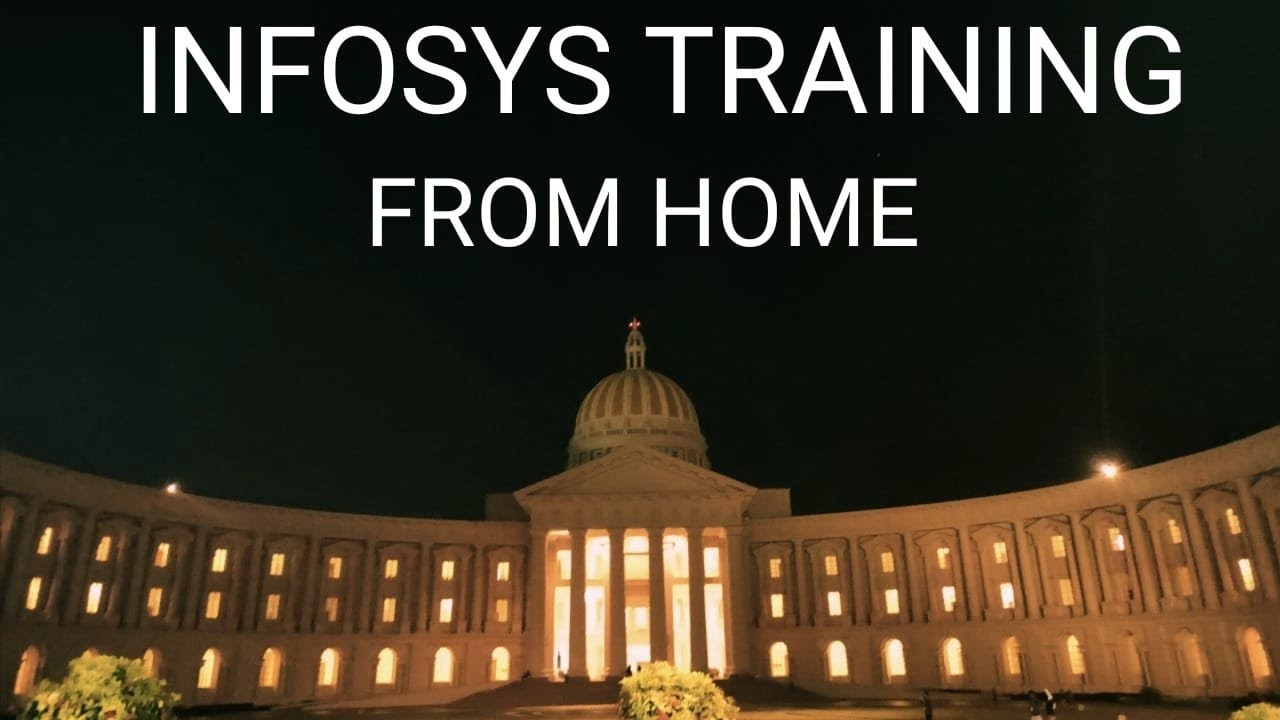 Virtual Infosys Training || Memories || Training From Home - YouTube