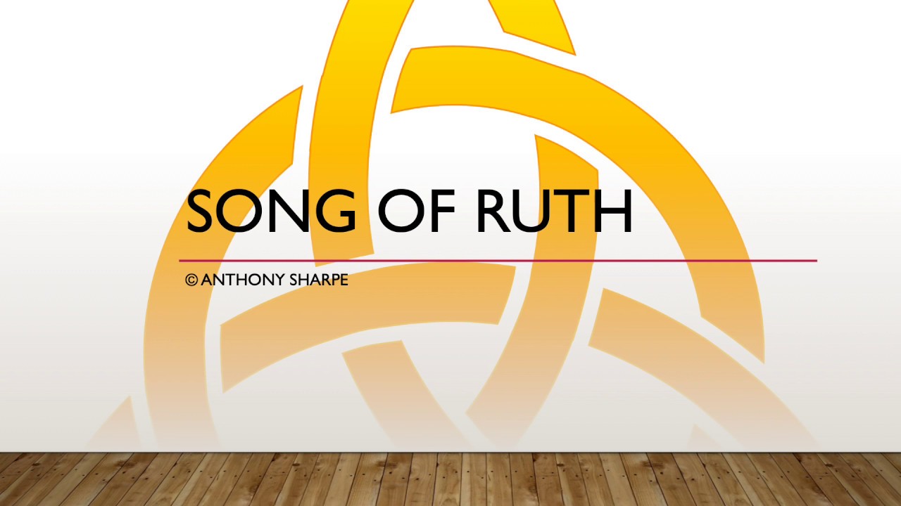 Song of Ruth - YouTube