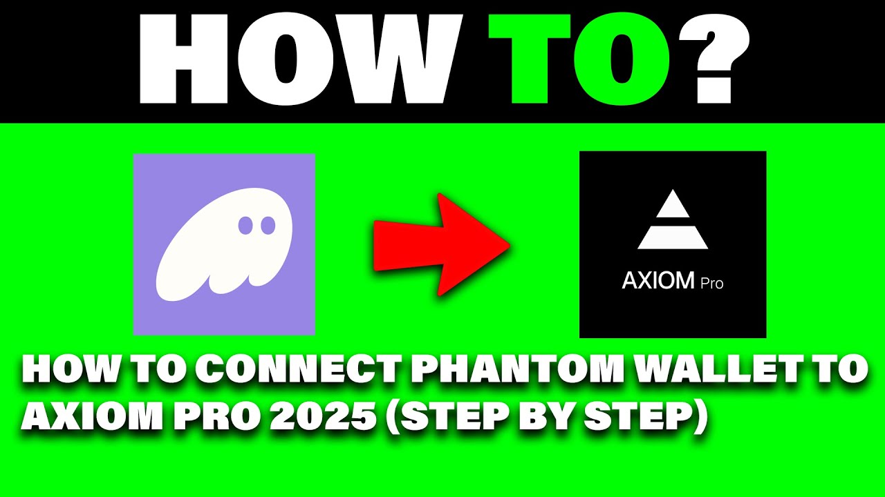 Connect Phantom Wallet to Axiom Pro 2025 (Step by Step) - YouTube