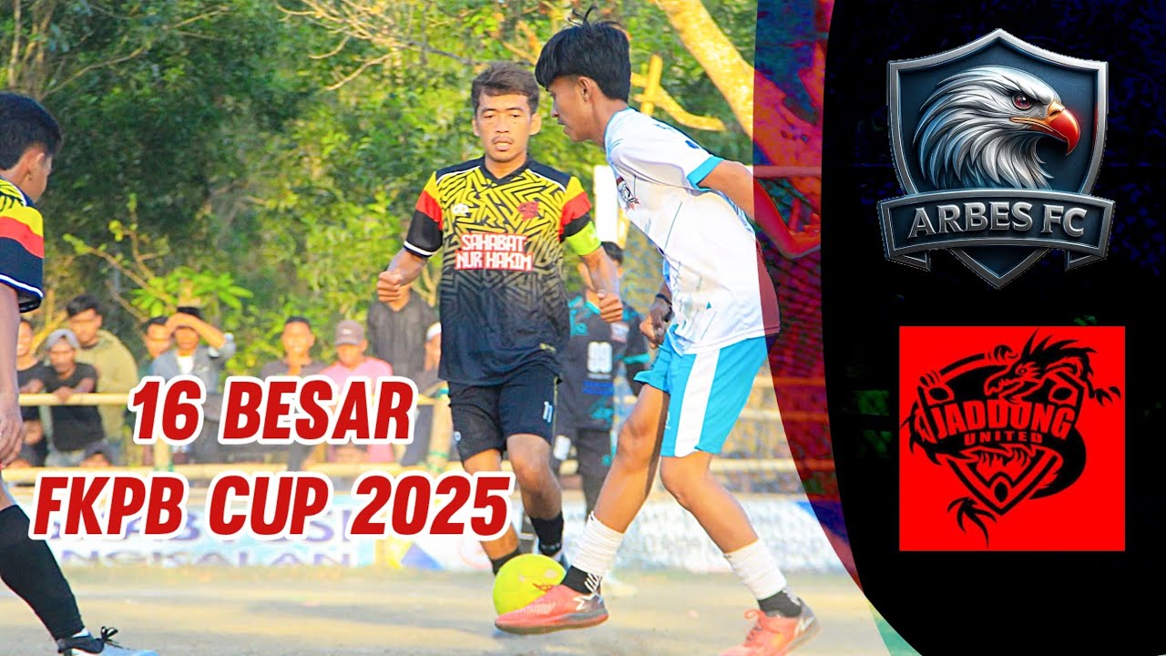 MENANG TIPIS - PUTRA GELORA FC VS ARBES FC - FKPB CUP 2025 - YouTube