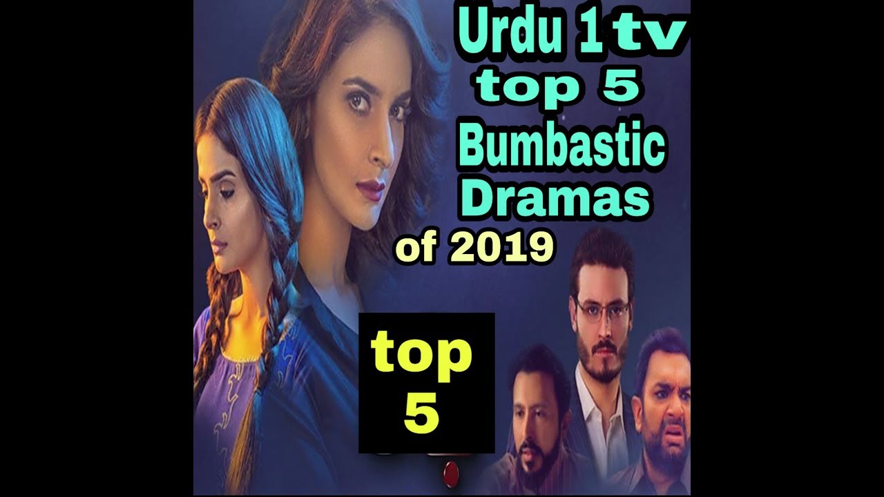 Urdu 1 tv top 5 bumbastic dramas of 2018 part 1 - YouTube