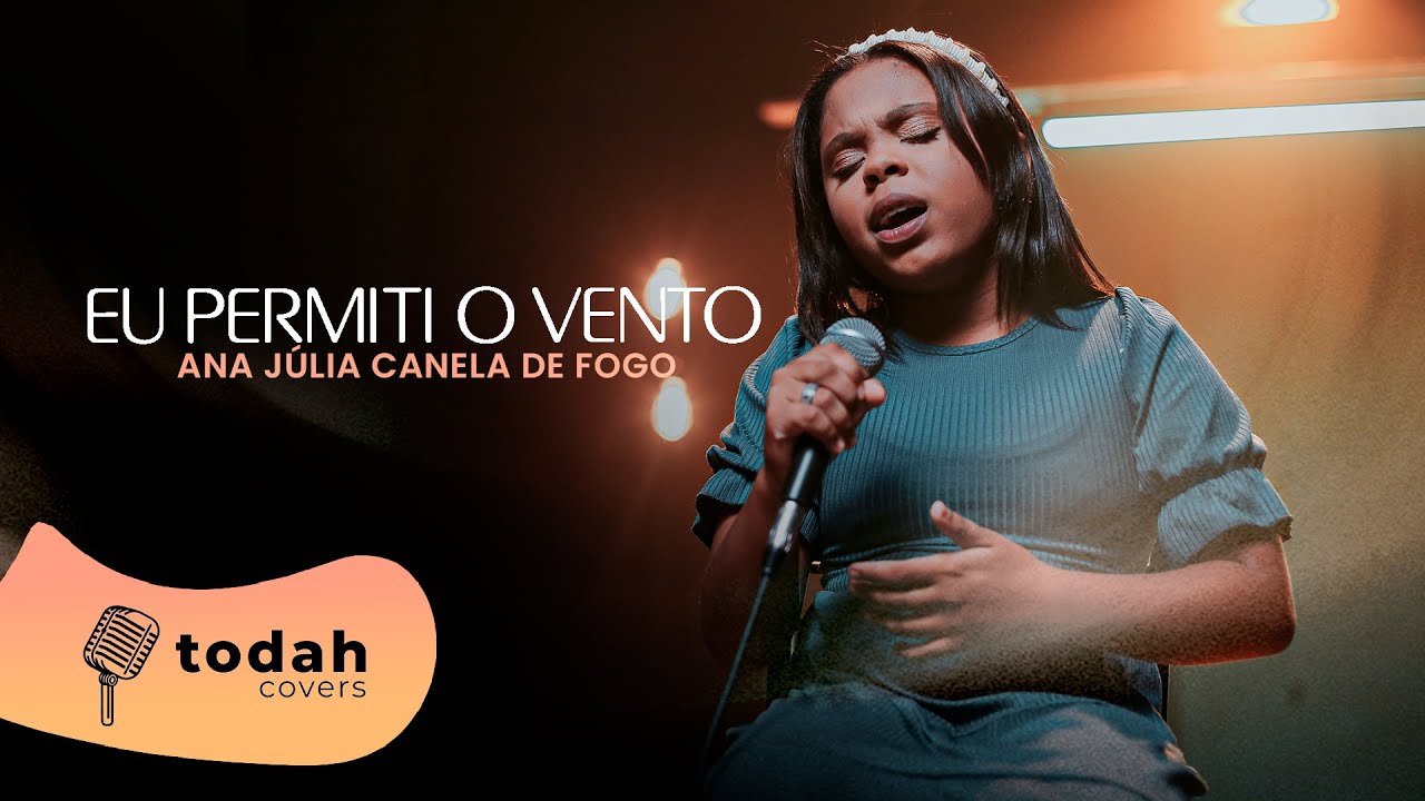 Ana Júlia Canela De Fogo | Eu Permiti O Vento [Cover Vitória Souza ...