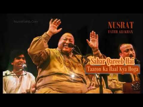 Sahar Qareeb Hai Taaron Ka Haal Kya Hoga | Nusrat Fateh Ali Khan | NusratSahib.Com - YouTube