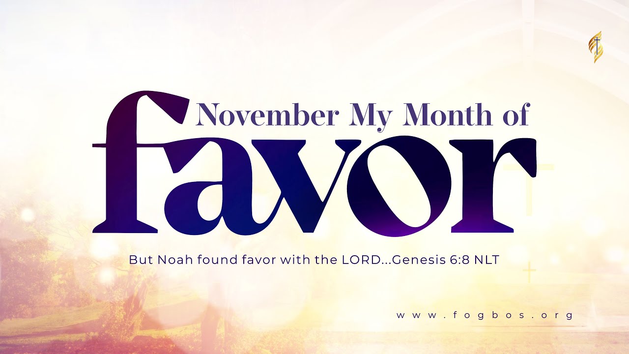 November My Month of Favor - YouTube