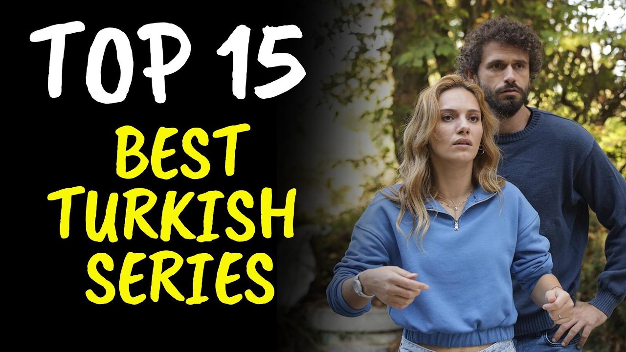 Top 15 Best Turkish Series For New Viewers : With English Subtitles ...