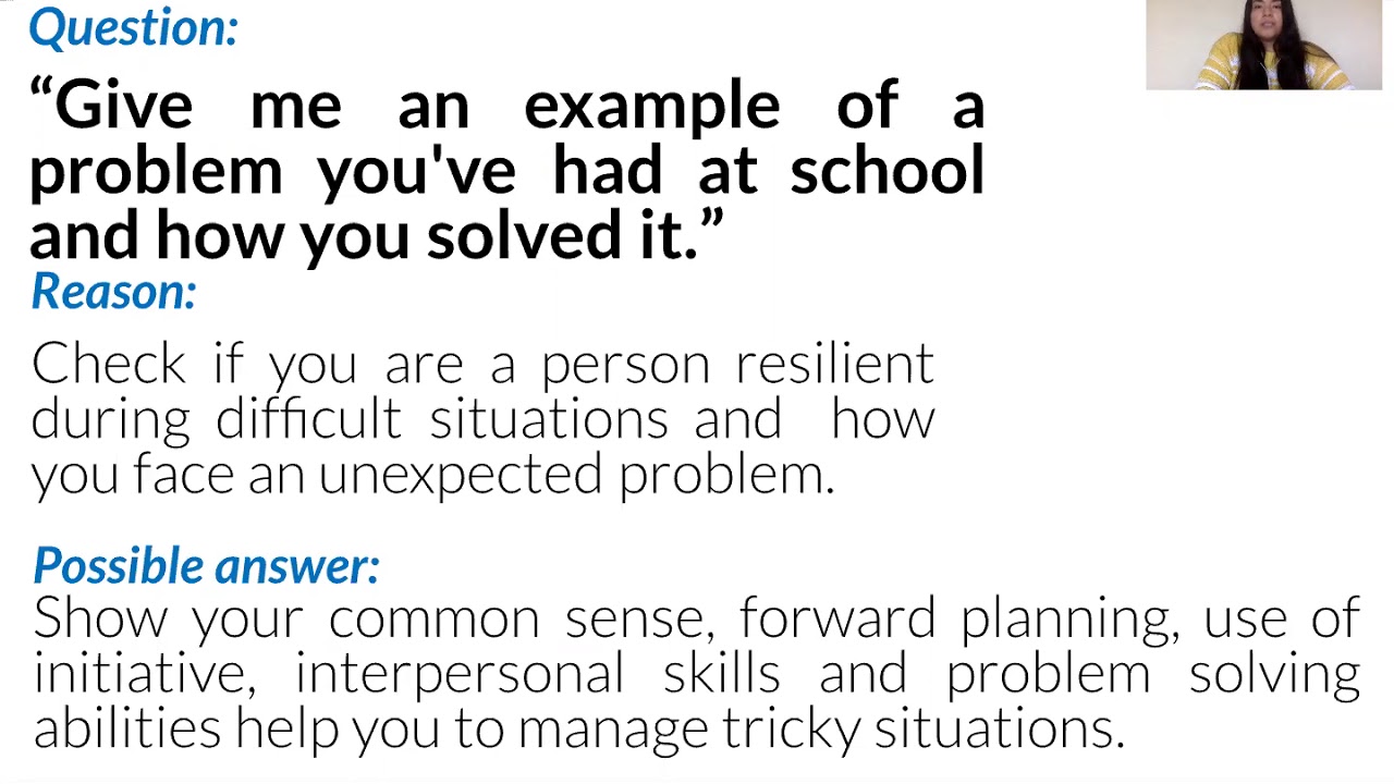 Give me an example of a problem you've had at school and how you solved ...