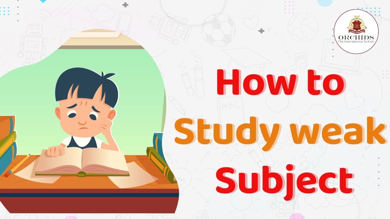 How To Study Weak Subject | @Orchids The International School | #shorts ...