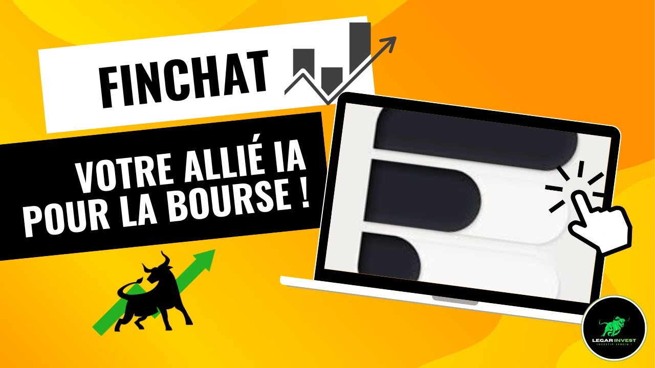 Découvrez FinChat, l’outil révolutionnaire pour analyser vos actions en ...