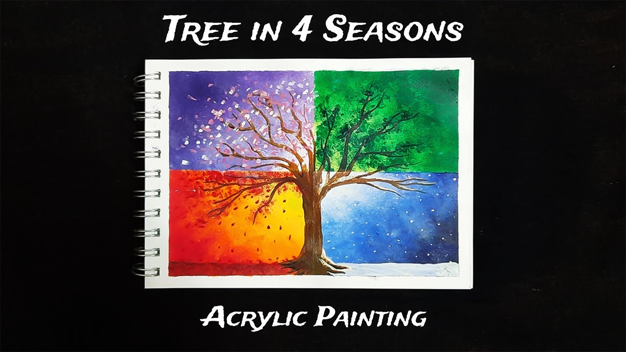 Painting a Tree in 4 Seasons with Acrylic Colors | Drawing Timelapse ...
