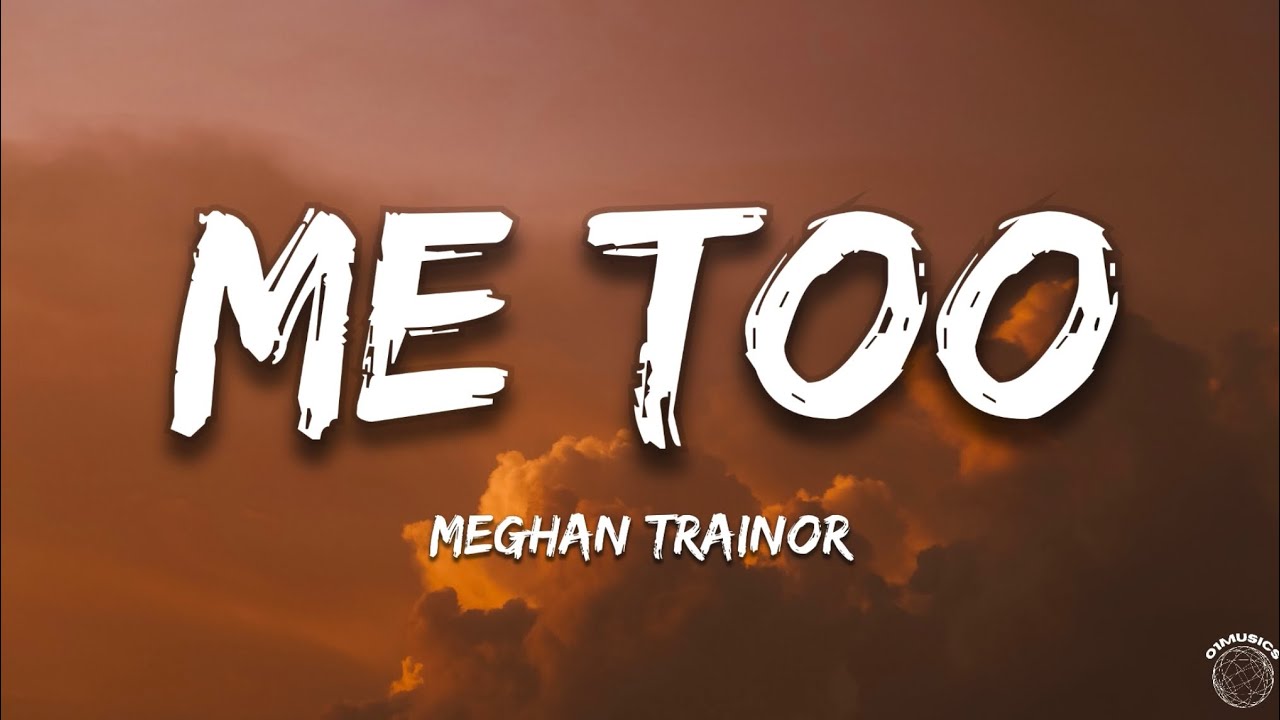 Me Too - Meghan Trainor ( Lyrics ) - YouTube