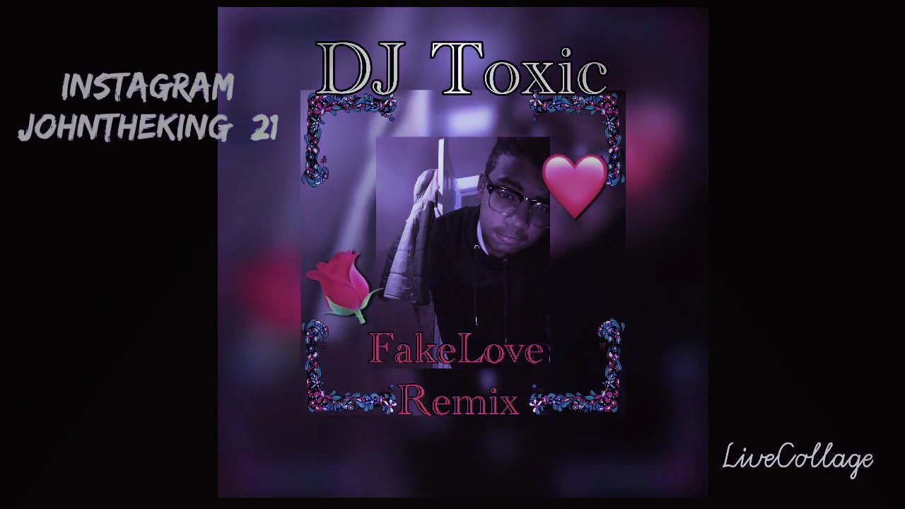 DJ Toxic Fake Love Remix - YouTube