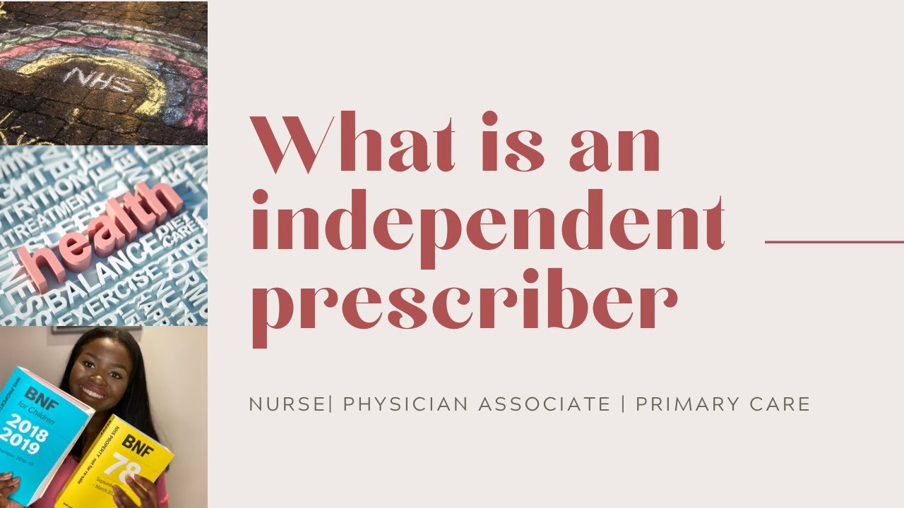 What is an independent prescriber? how to become a nurse non-medical ...