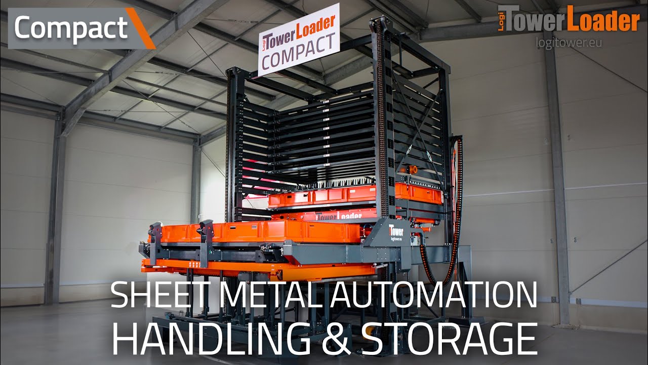 LogiTowerLoader COMPACT - Advanced Sheet Metal Automation for Handling ...