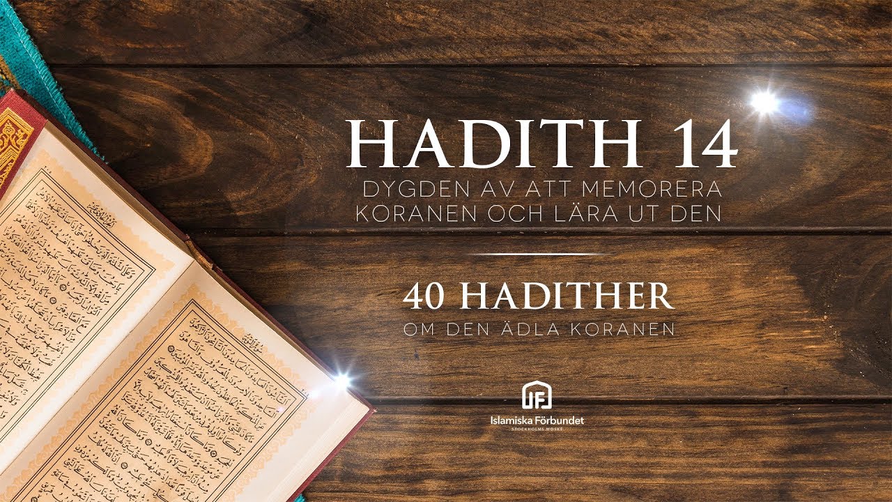 Hadith 14 | Koranen är en räddningslina - YouTube