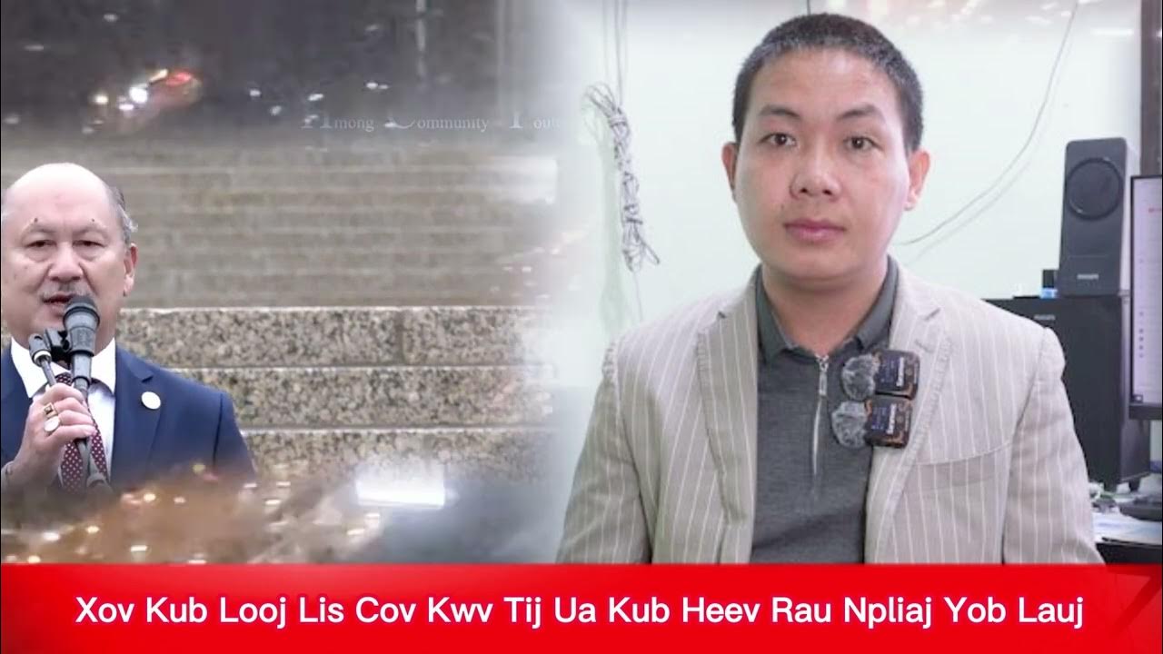 Xov Xwm Hmoob 4/2/2025 Npliag Yob Lauj Ua Tsi Taug Pa, Looj Lis Cov Kwv Tij Ua Kub Ua Ntaiv Tuaj ...