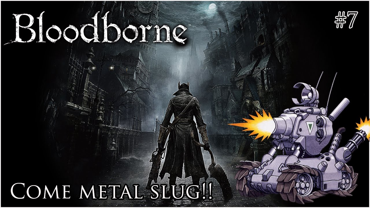 Bloodborne [Walktrhough ITA HD #7 - Old Yharnam] - Come metal slug ...