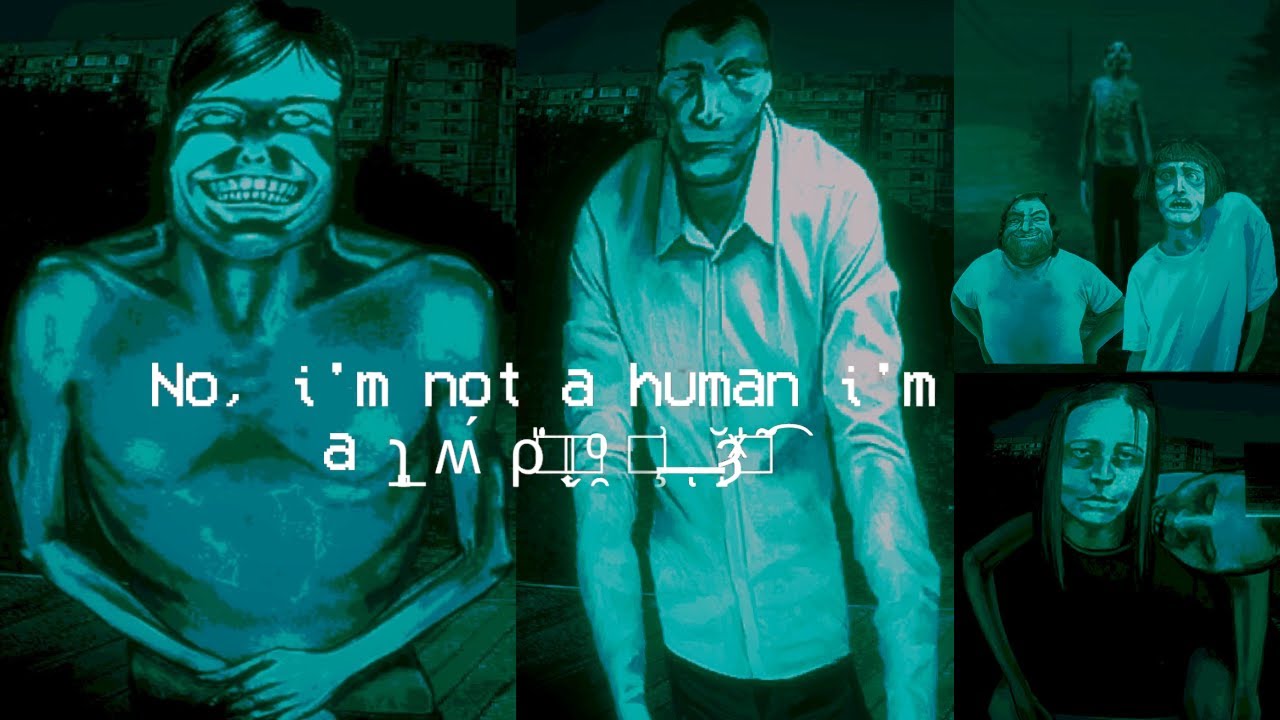 No I am not a Human Gameplay - YouTube