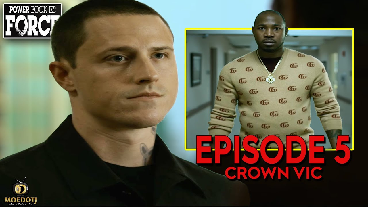 POWER BOOK IV: FORCE SEASON 2 EPISODE 5 RECAP Crown Vic - YouTube