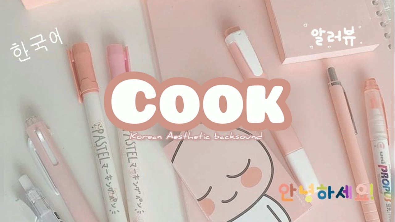 COOK - Aesthetic Backsound No Copyright - YouTube