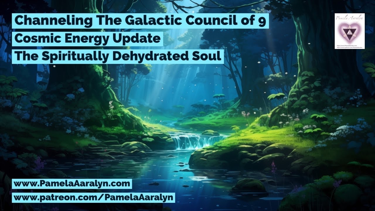 Channeling the Galactic Council of 6- Cosmic Energy Update- The ...