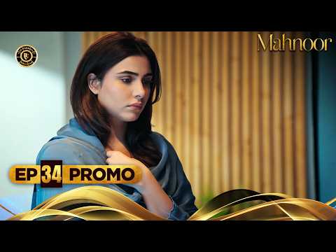 Mahnoor Episode 34 | Promo | Humayoun Ashraf | Khadija Saleem | Zoya Nasir