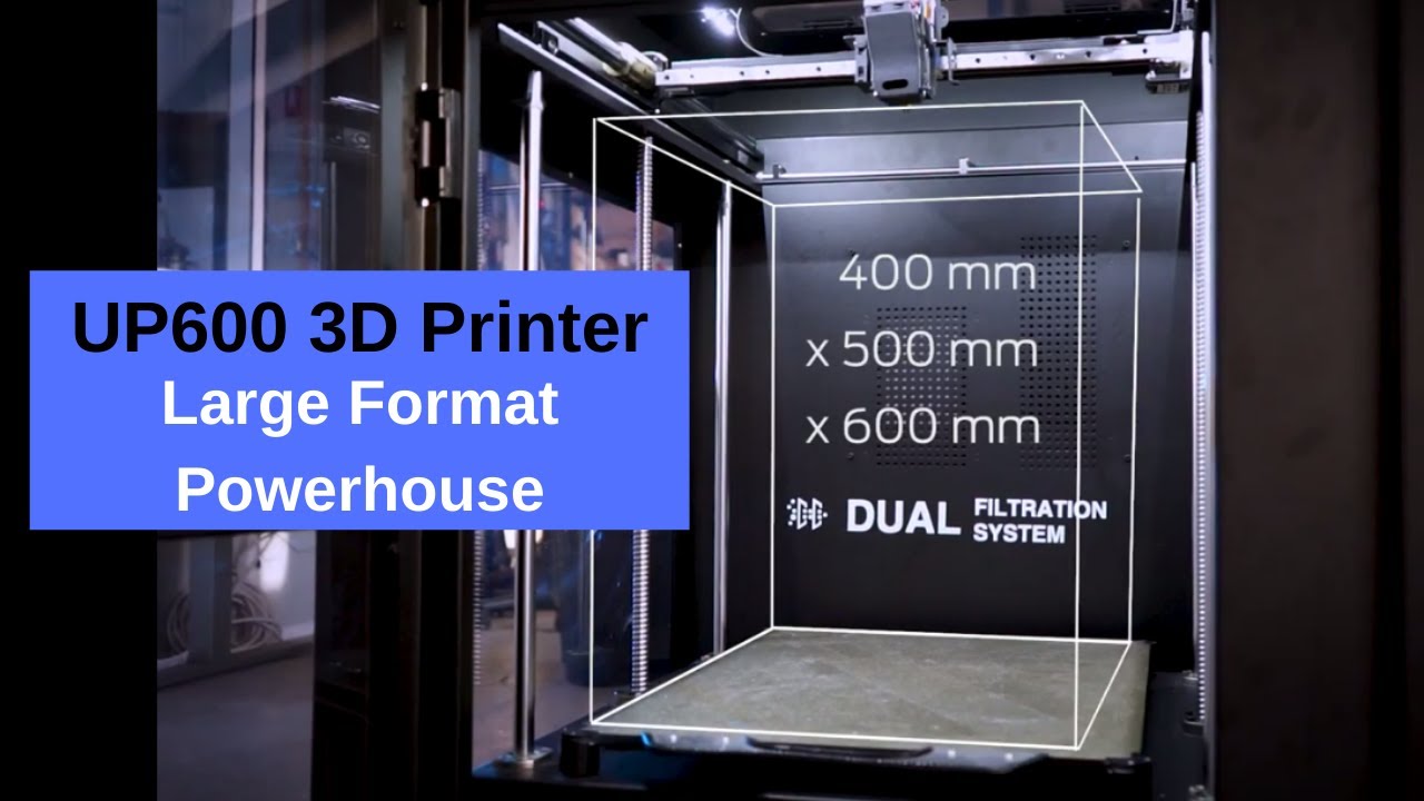 UP600 3D Printer | Large Format Powerhouse พิมพ์งานขนาดใหญ่จุใจ - YouTube