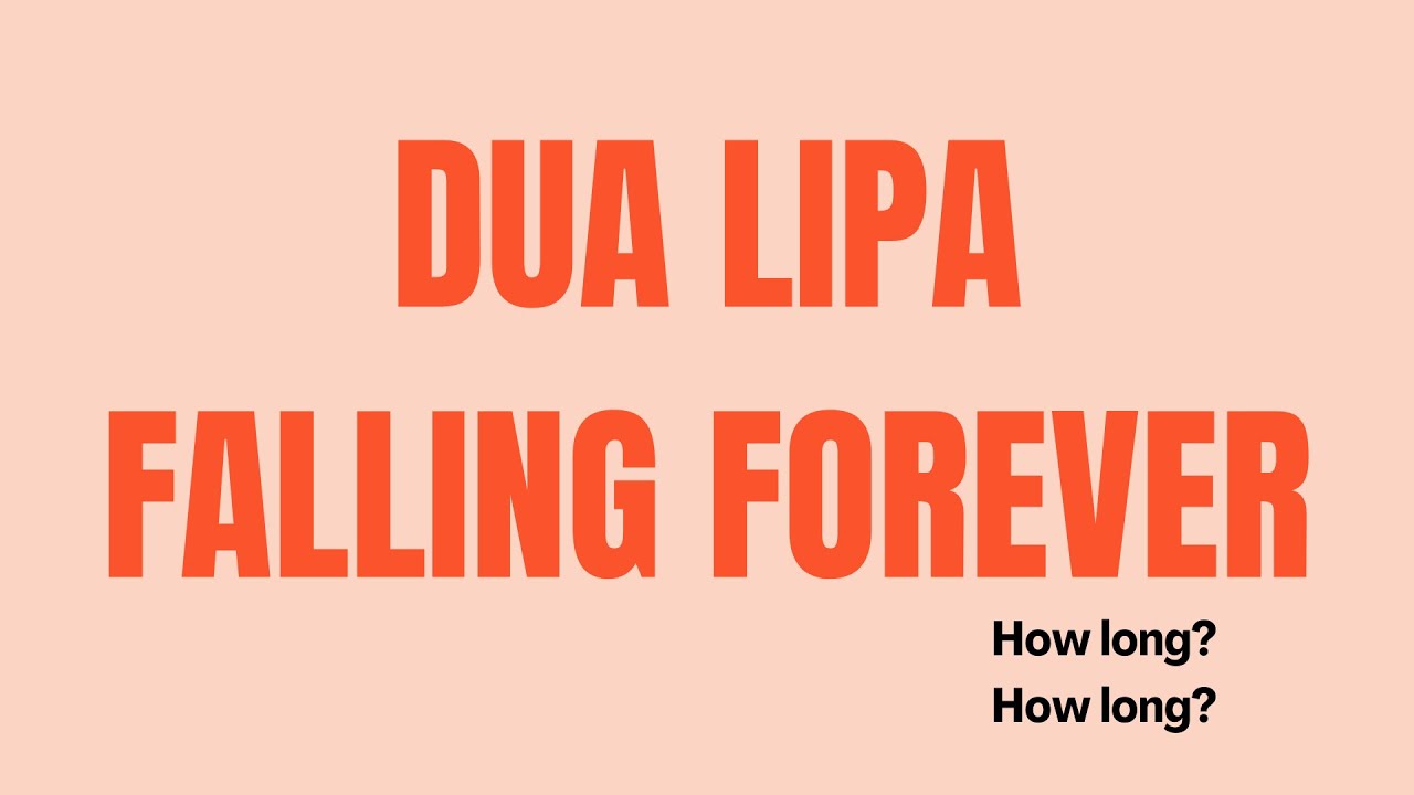 Dua Lipa - Falling Forever ( Lyrics ) - YouTube