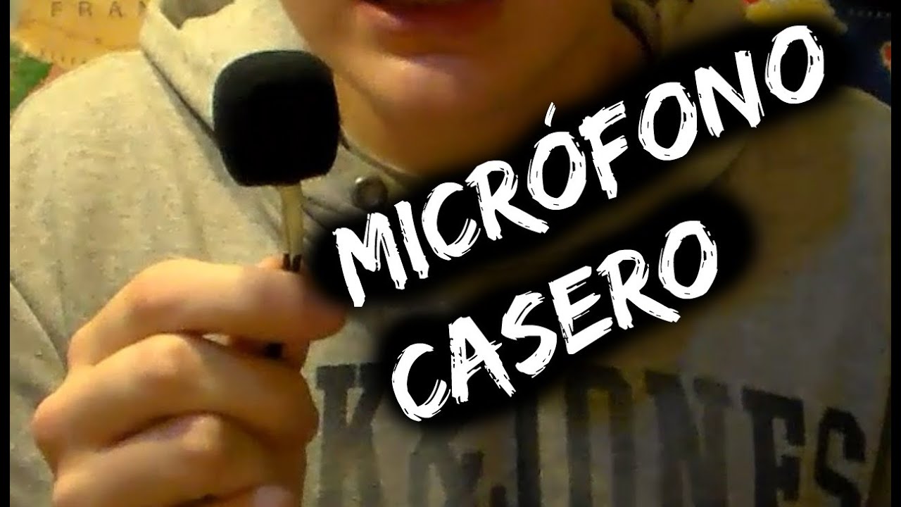 CÓMO HACER UN MICRÓFONO CASERO - YouTube