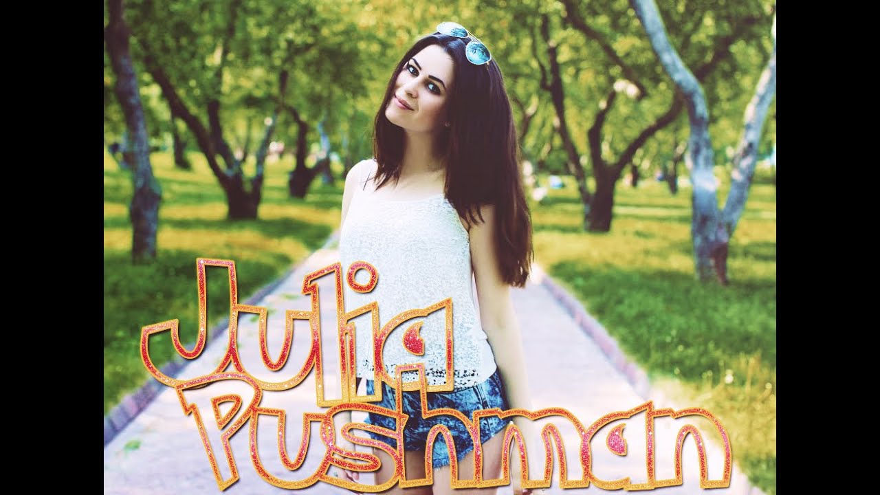 Julia Pushman - YouTube