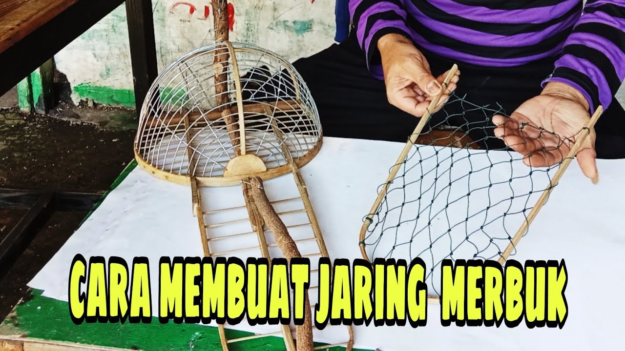 Cara membuat jaring merbuk - YouTube
