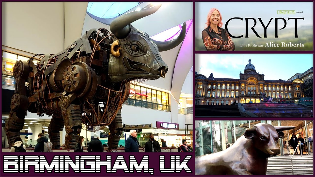 Trip to Birmingham, UK | Alice Roberts CRYPT, Town Hall, Grand Central ...