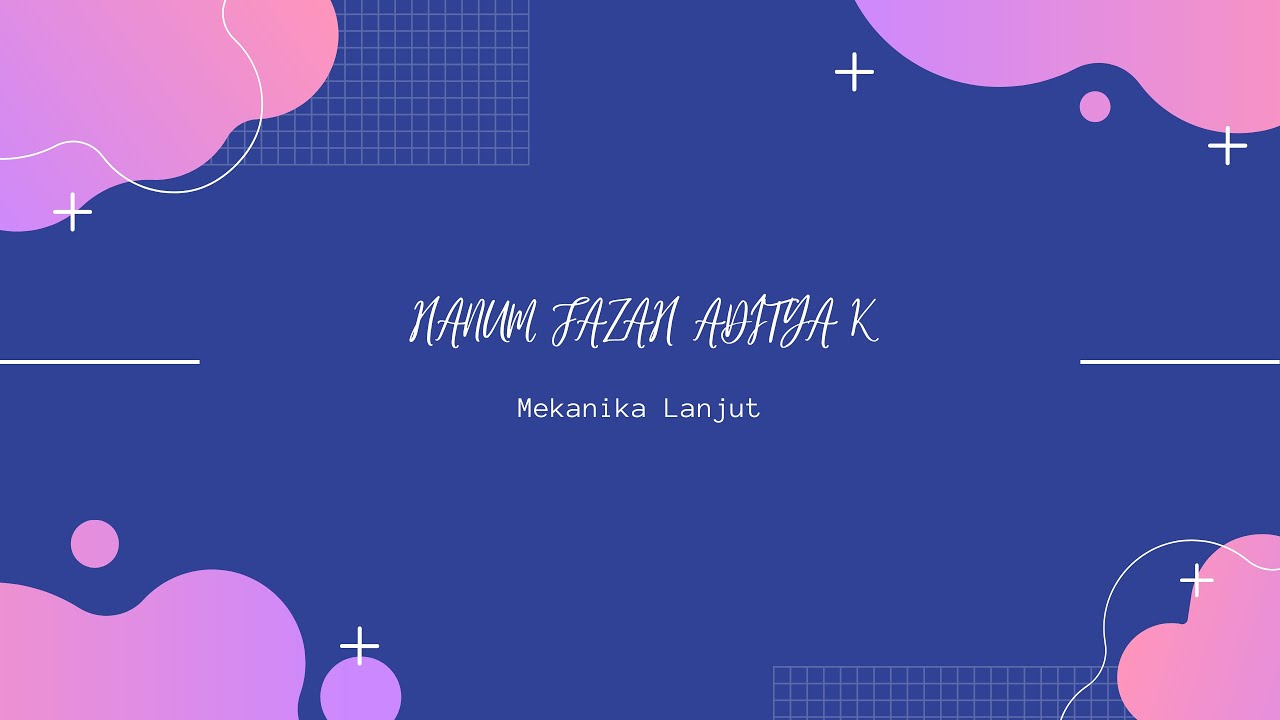Hanum Fazah A_Video Mekanika Lanjut - YouTube