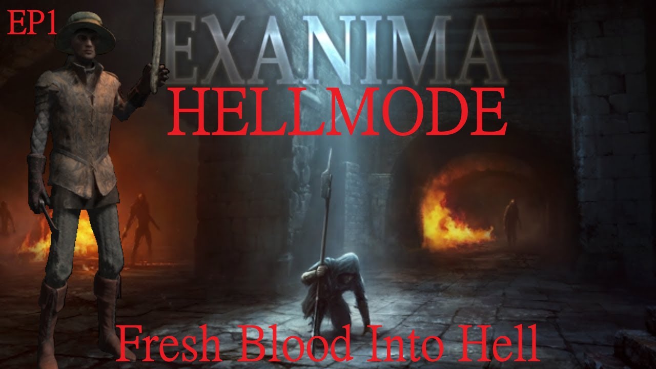 Hellmode - Tall Skinny And Noodle Armsy - New Run - Exanima - Ep1 - YouTube
