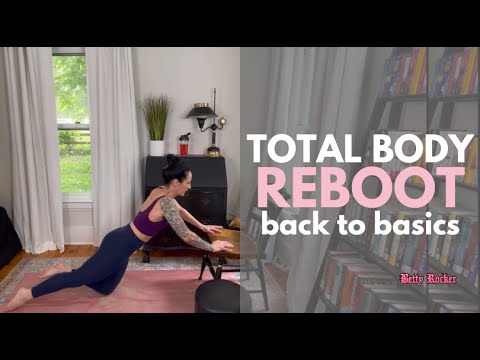 Total Body Reboot back to basics - YouTube