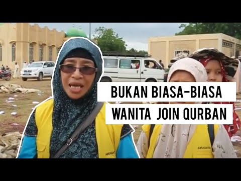 BUKAN SEBARANGAN WANITA SERTAI MISI KORBAN