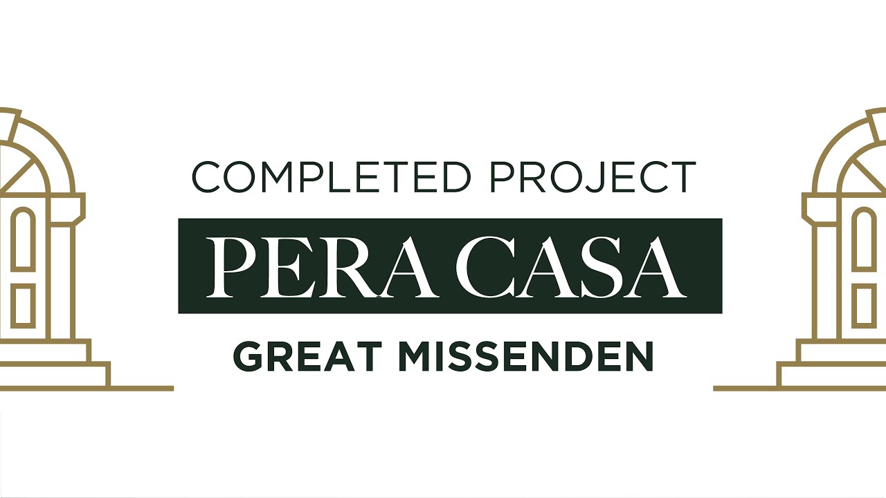 Completed Project | Pera Casa, Great Missenden - YouTube