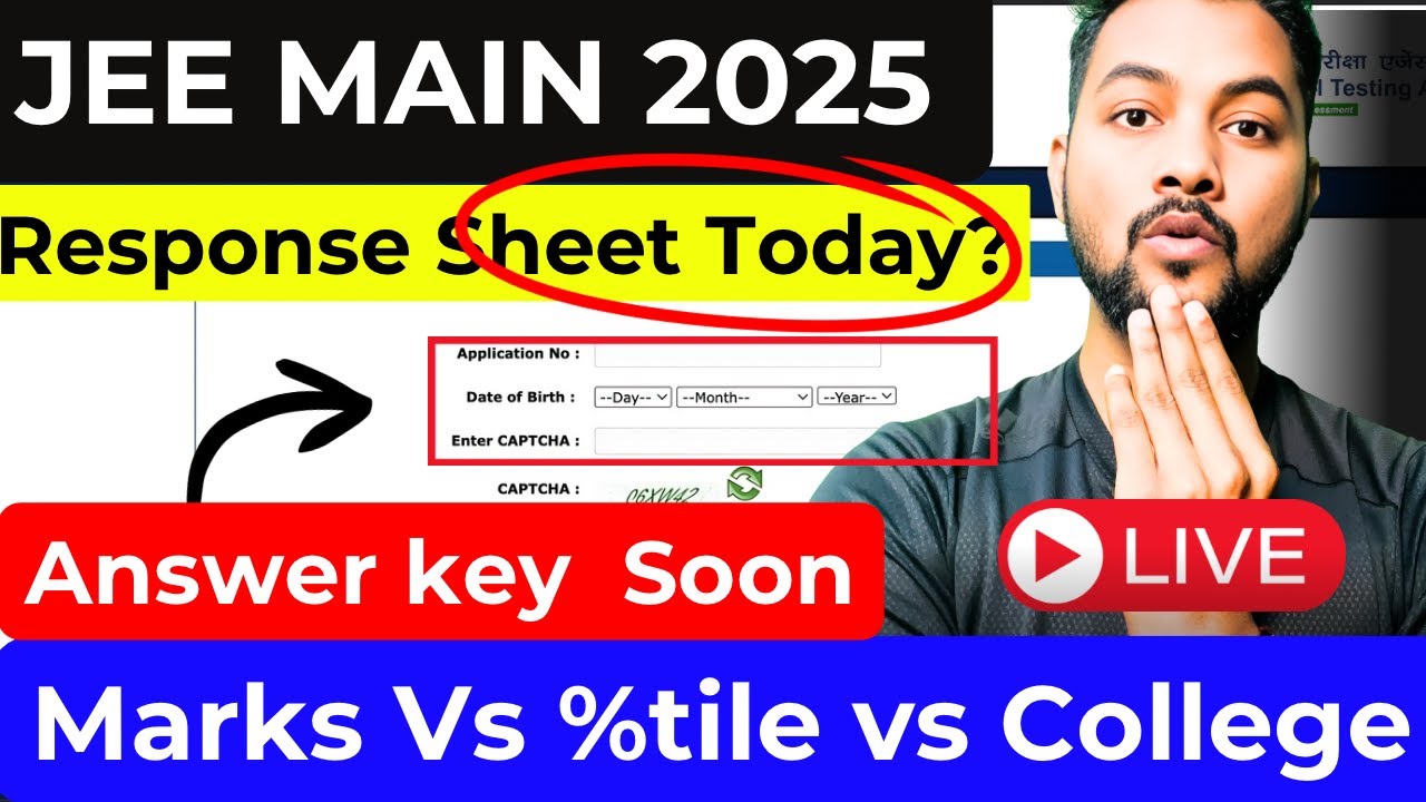 Live |Jee Main Answer Key Soon|JEE Main 2025 Response Sheet| Marks Vs ...