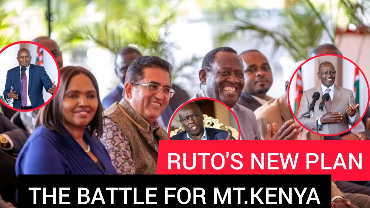 THE BATTLE FOR MT.KENYA:Ruto meets leaders from Mt Kenya region at ...