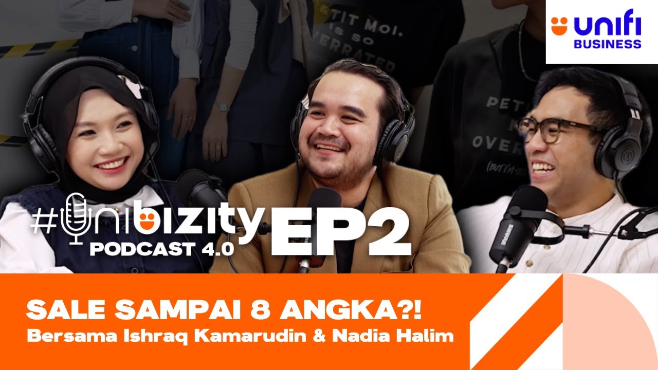 #Unibizity Podcast 4.0 EP2: Orang beli untuk ikut trend je? Bersama Ishraq Kamarudin dan Nadia ...