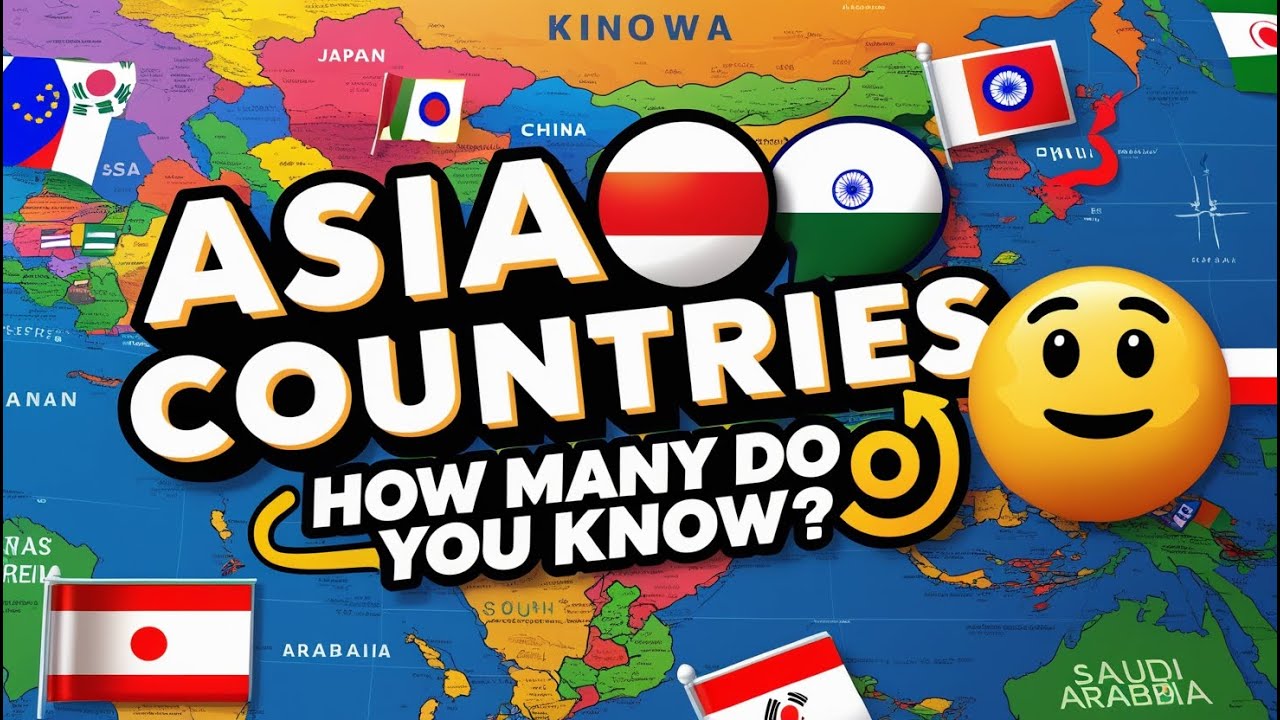 Asian Countries How Many Do You Know - YouTube