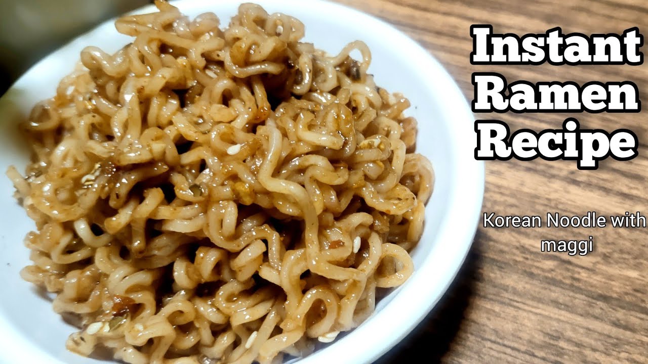 Korean Noddles Maggi Hack | How to make Ramen Noddle With Maggi ...