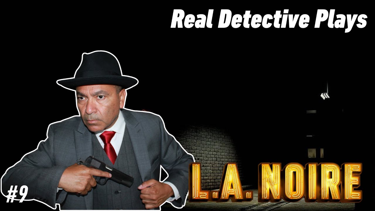 WHERES THE SECRETARY?!?! Real Detective PLAYS L.A. NOIRE #9 - YouTube