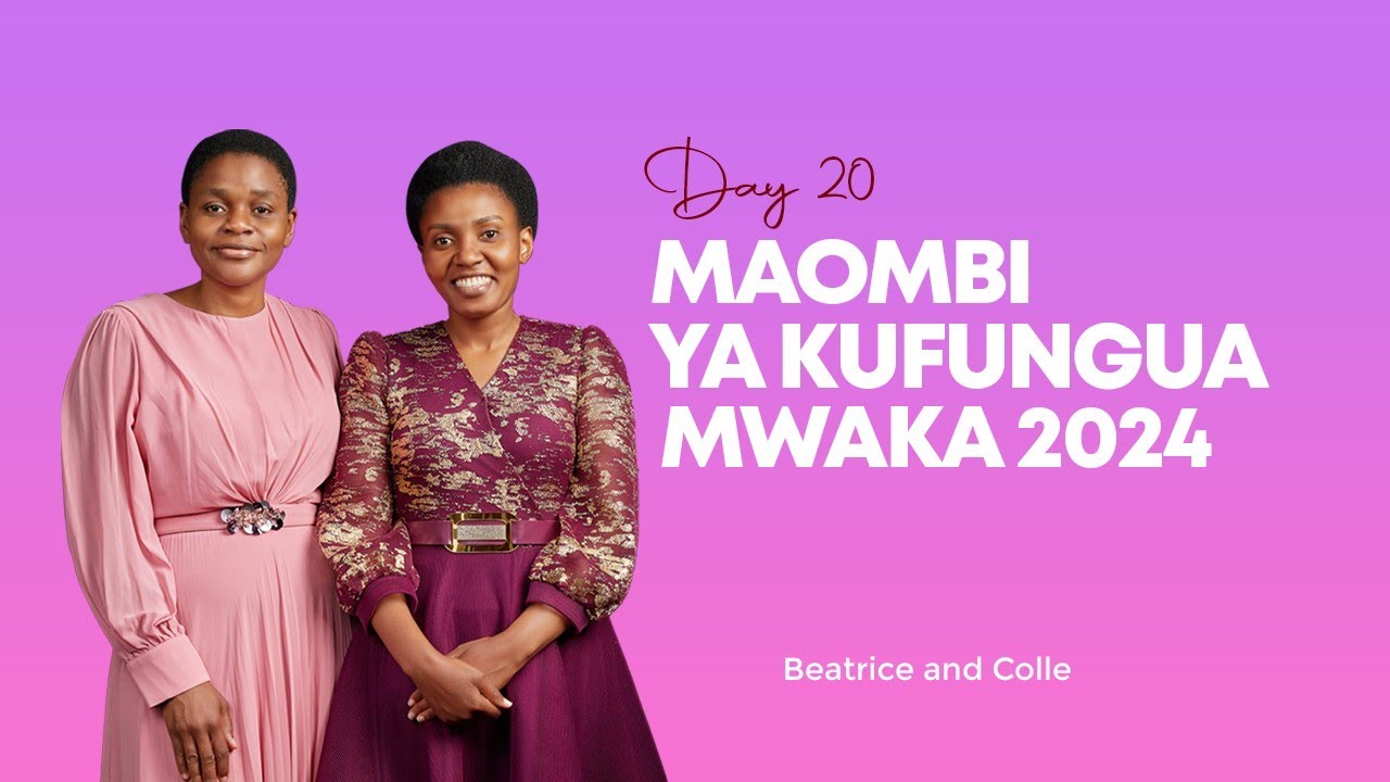 MAOMBI YA KUFUNGUA MWAKA 2024 | DAY 20 - YouTube