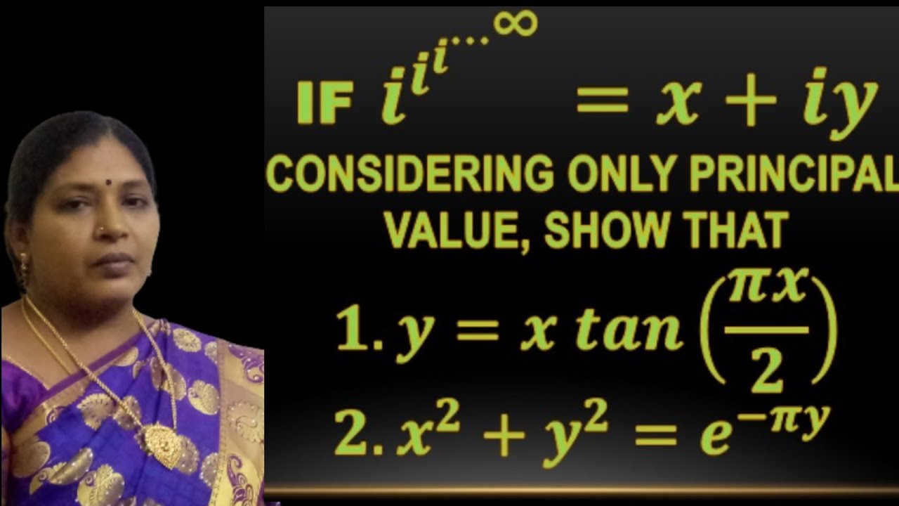 TRIGONOMETRY/LOGARITHM OF COMPLEX NUMBER/i power i power i power ...