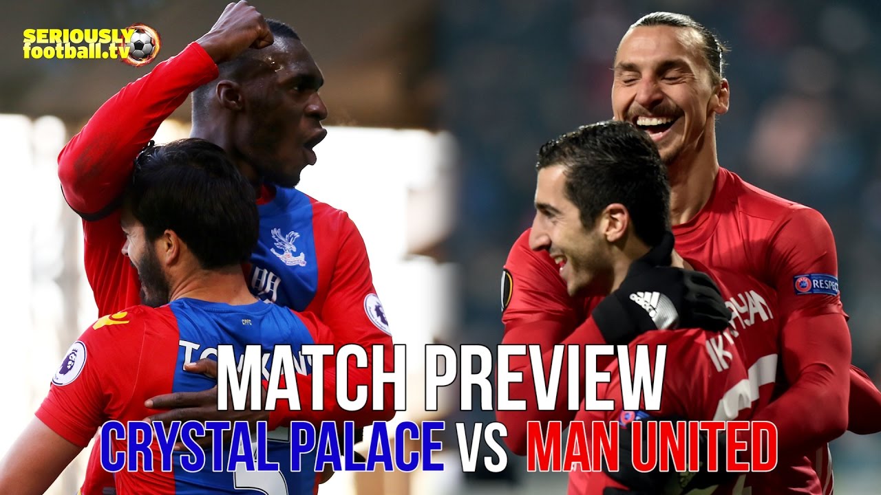 Crystal Palace Vs Manchester United Premier League Match Preview