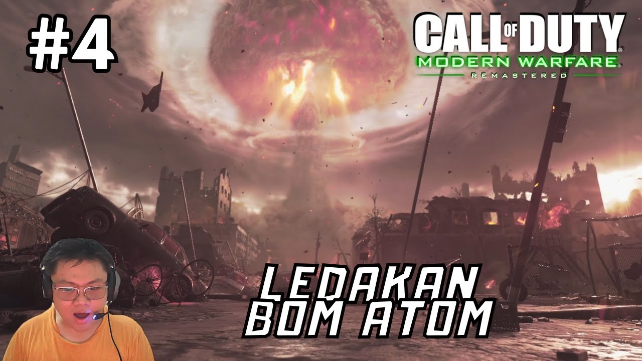 Semua Hancur! Ledakan Bom Atom😖(CALL OF DUTY MODERN WARFARE) #4 - YouTube